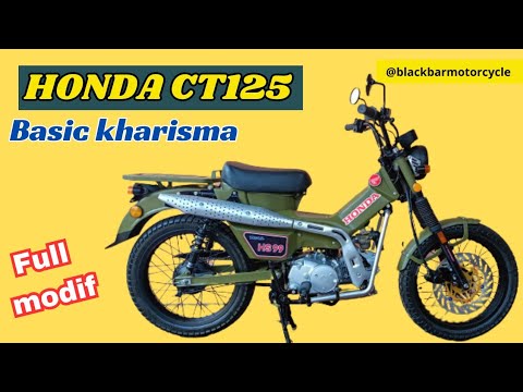 Full modifikasi Honda CT125 basic Honda kharisma @blackbarchannel - YouTube