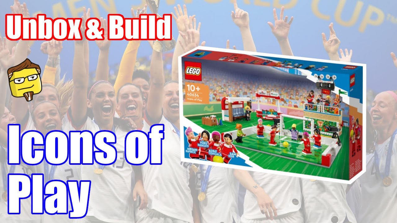 LEGO Unbox & Build: Icons of Play (USWNT) - YouTube