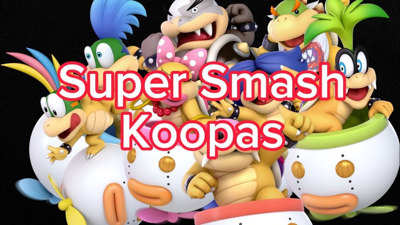 Super Smash Koopas (Super Smash Bros. Parody) - YouTube