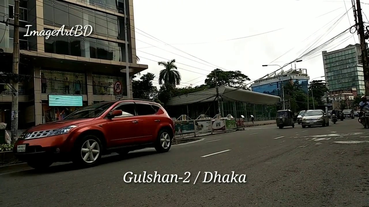 Beautiful Gulshan-2, Dhaka Street View | Beautiful Dhaka Street ...