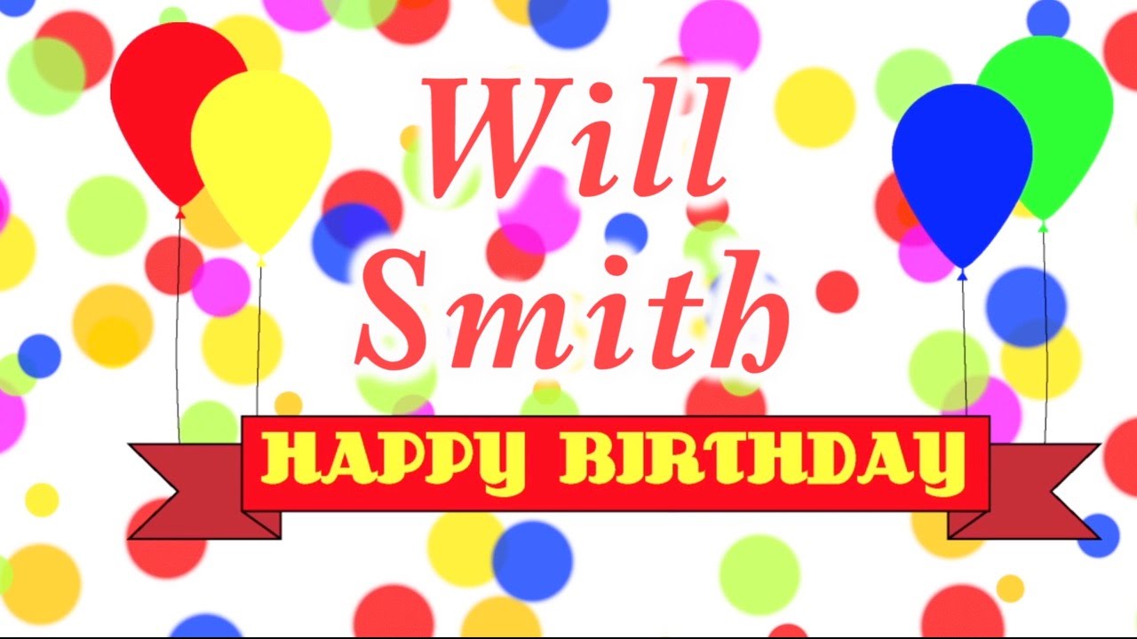 Happy Birthday Will Smith Song - YouTube