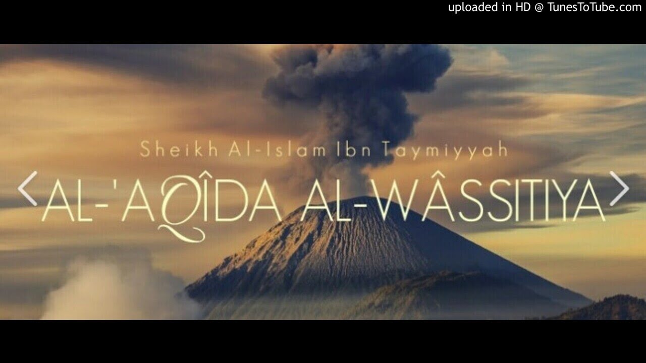 Al_Aqida_Al-Wassitiyya.25 - YouTube