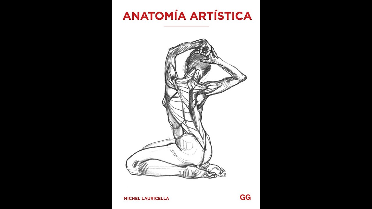 Anatomía Artística de Michel Lauricella - YouTube
