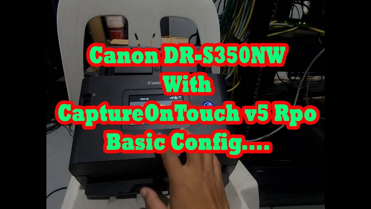 Network Engineer Life | Canon DR-S350NW basic configuration - YouTube