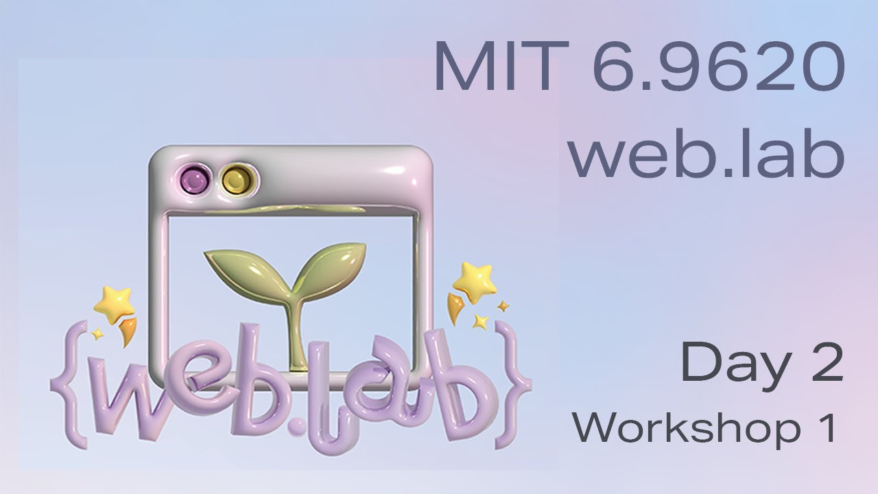 MIT web.lab (6.962) - Day 2: Workshop 1 (React) - YouTube