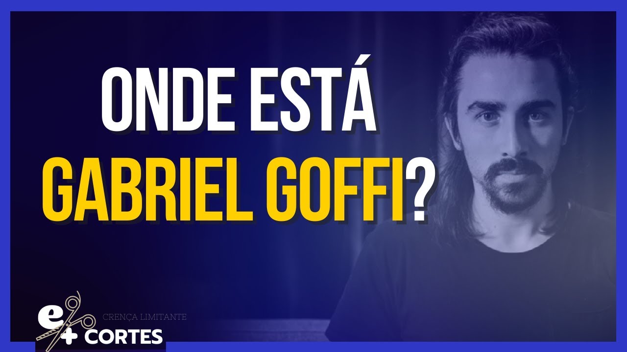 Onde está Gabriel Goffi? - YouTube