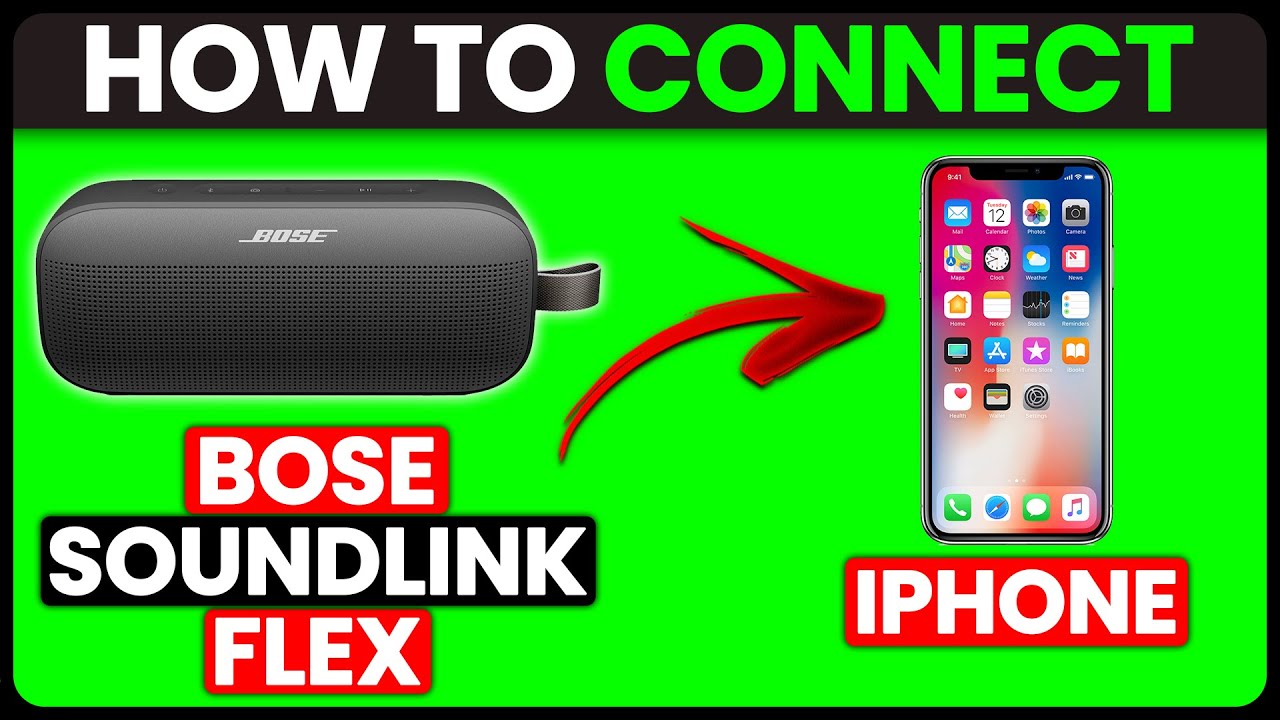 How To Connect Bose SoundLink Flex To iPhone (How To Setup And Pair ...