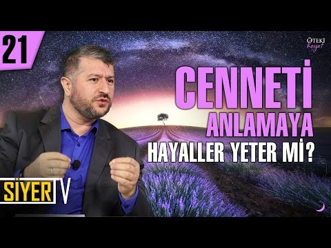 Cenneti Anlamaya Hayaller Yeter mi? | Muhammed Emin Yıldırım (21. Ders)