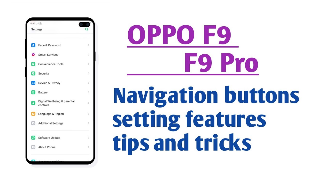 OPPO F9 , F9 Pro , Navigation buttons setting features tips and tricks ...