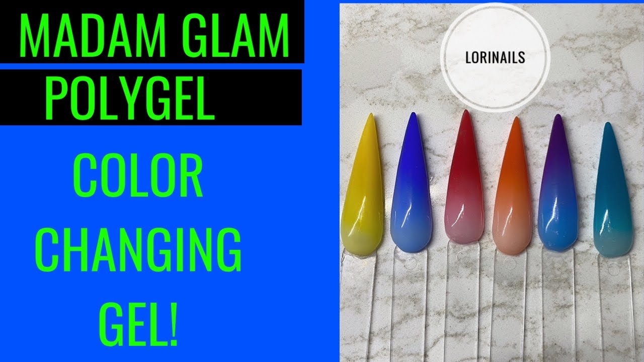 Madam Glam MADE IN COLOR Color Changing Polygel! - YouTube