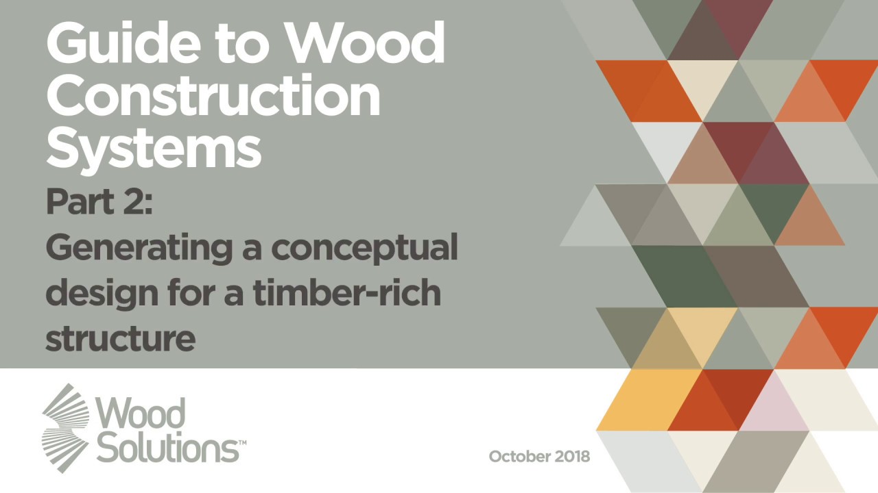 A Guide to Wood Construction Systems : Greg Nolan - Part 2 - YouTube