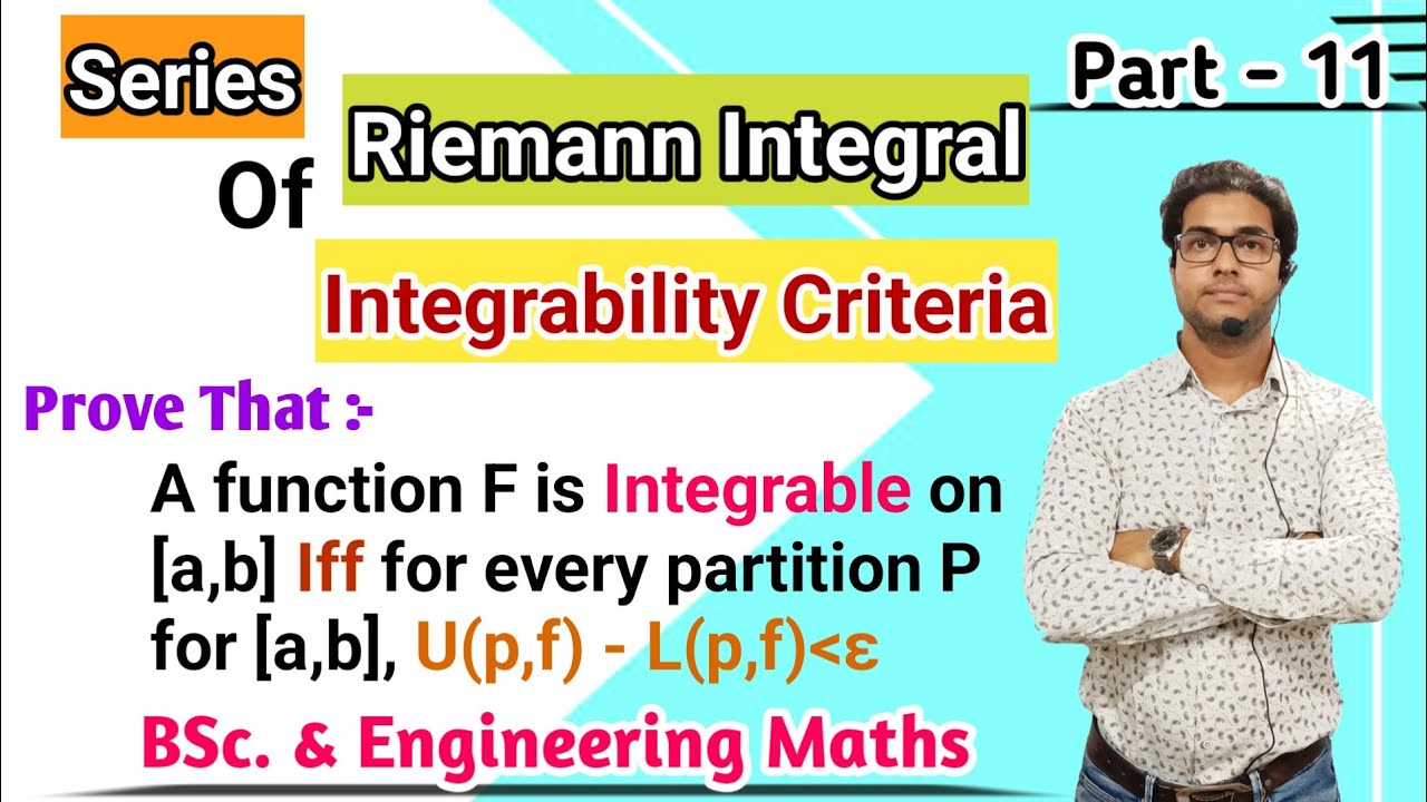Condition For Integrability l Function f is Integrable On [a,b] Iff U(p ...