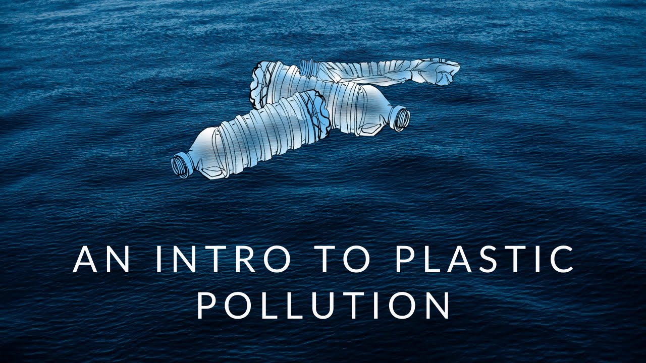 Exploring Plastic Pollution: An Introduction | The EPRO - YouTube