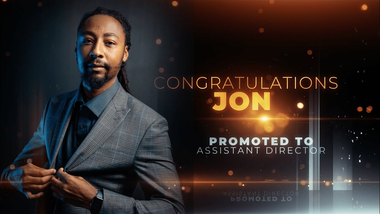 Congratulations on Your Promotion Jon!! Assistant Director Promotion ...