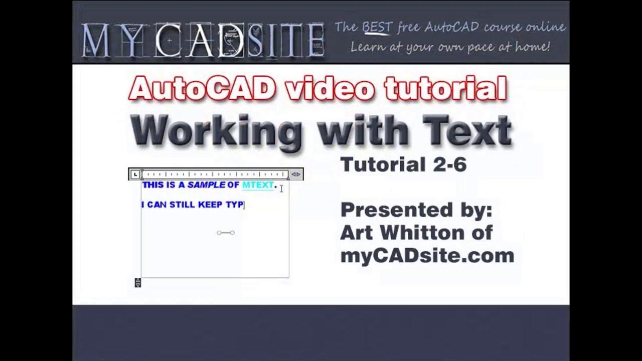 AutoCAD Tutorial Lesson 2-6 Working with Text (Complete Beginners ...