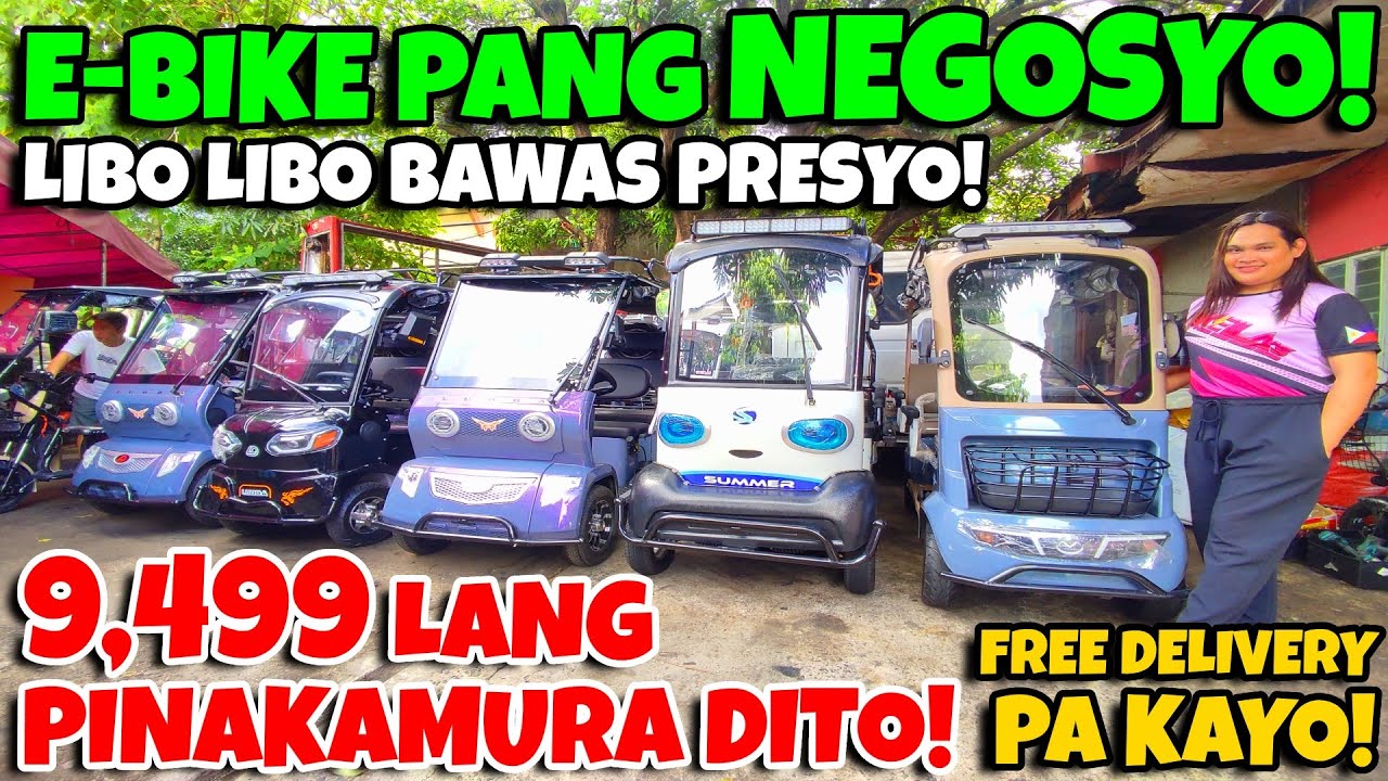 E-BIKE NA PANG NEGOSYO! 9,499 LANG PINAKAMURA DITO DAHIL LIBO LIBO ...