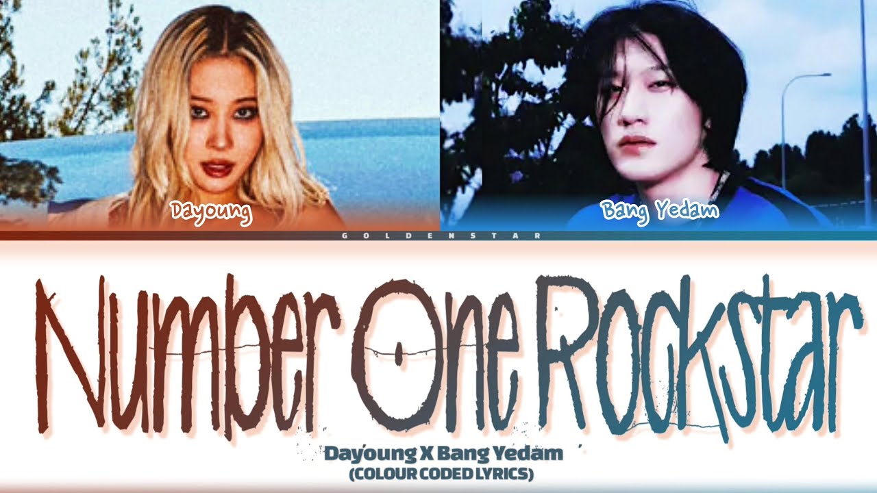 DAYOUNG X BANG YEDAM "Number One Rockstar" Lyrics (COLOUR CODED LYRICS)