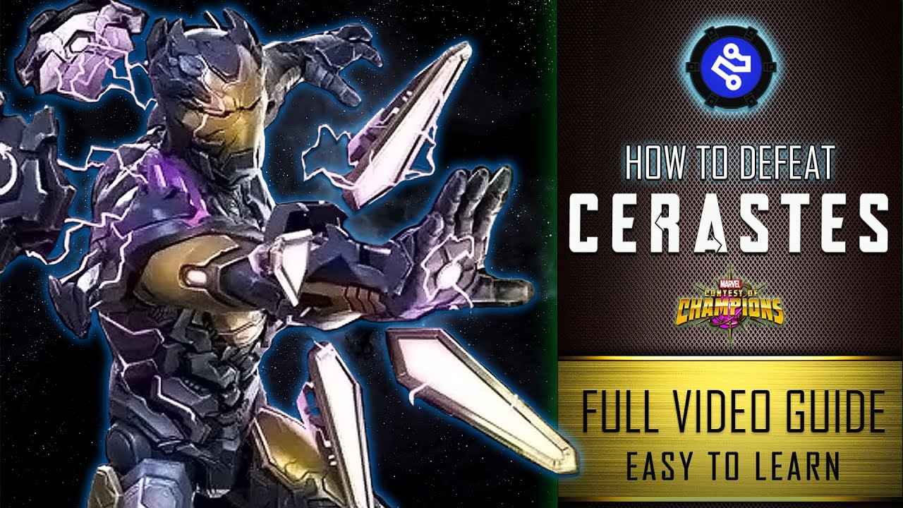 How To Defeat CERASTES Easily | FULL GUIDE | Marvel Contest Of ...