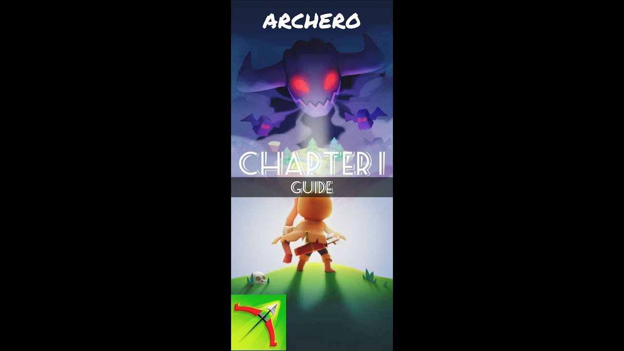 ARCHERO| Chapter 1-50 GUIDE LEVEL - YouTube