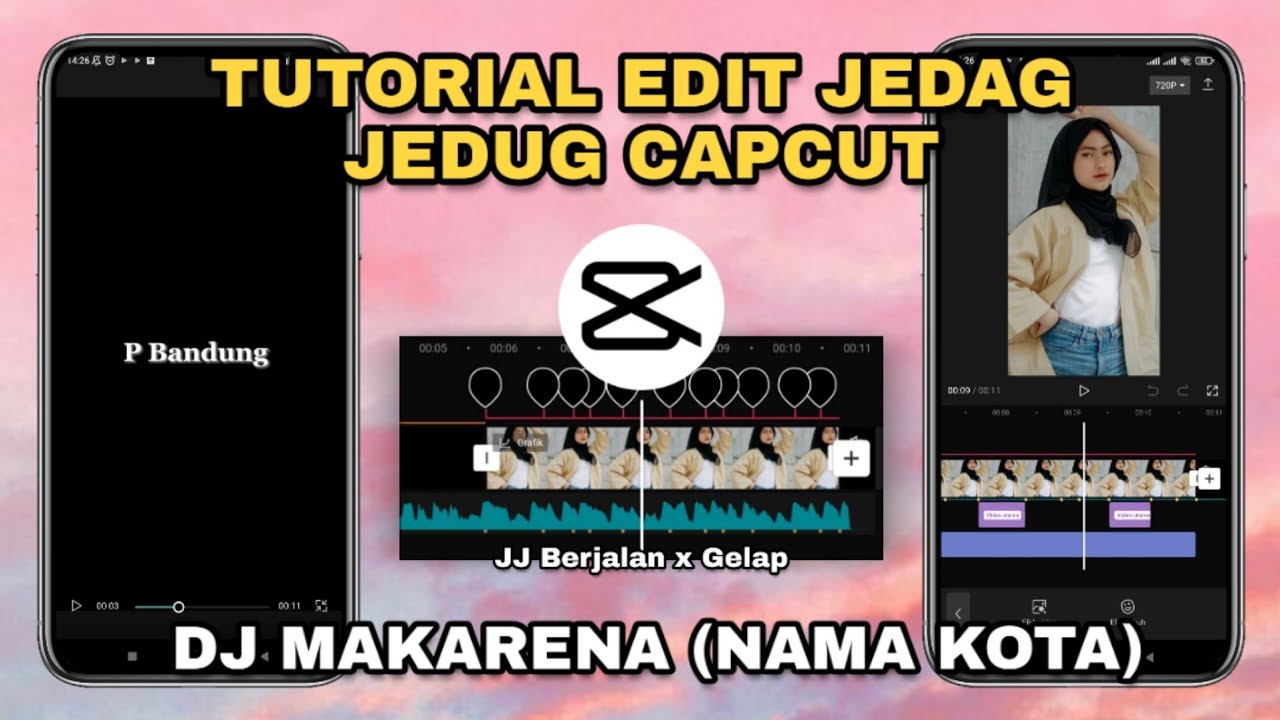Tutorial Edit Jedag Jedug Capcut DJ MAKARENA Nama Kota | JJ Berjalan - YouTube