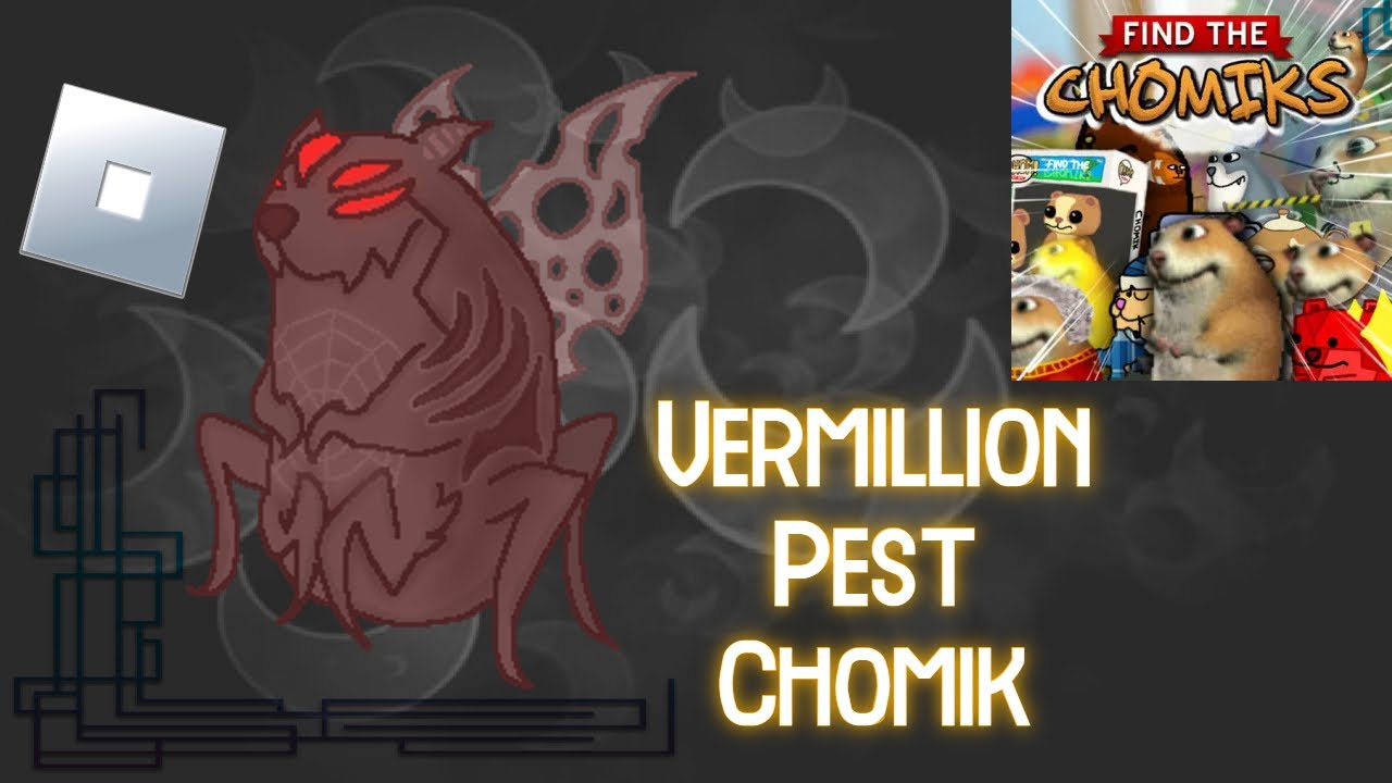 Vermillion Pest Chomik - Roblox Find the Chomiks Tutorial! - YouTube
