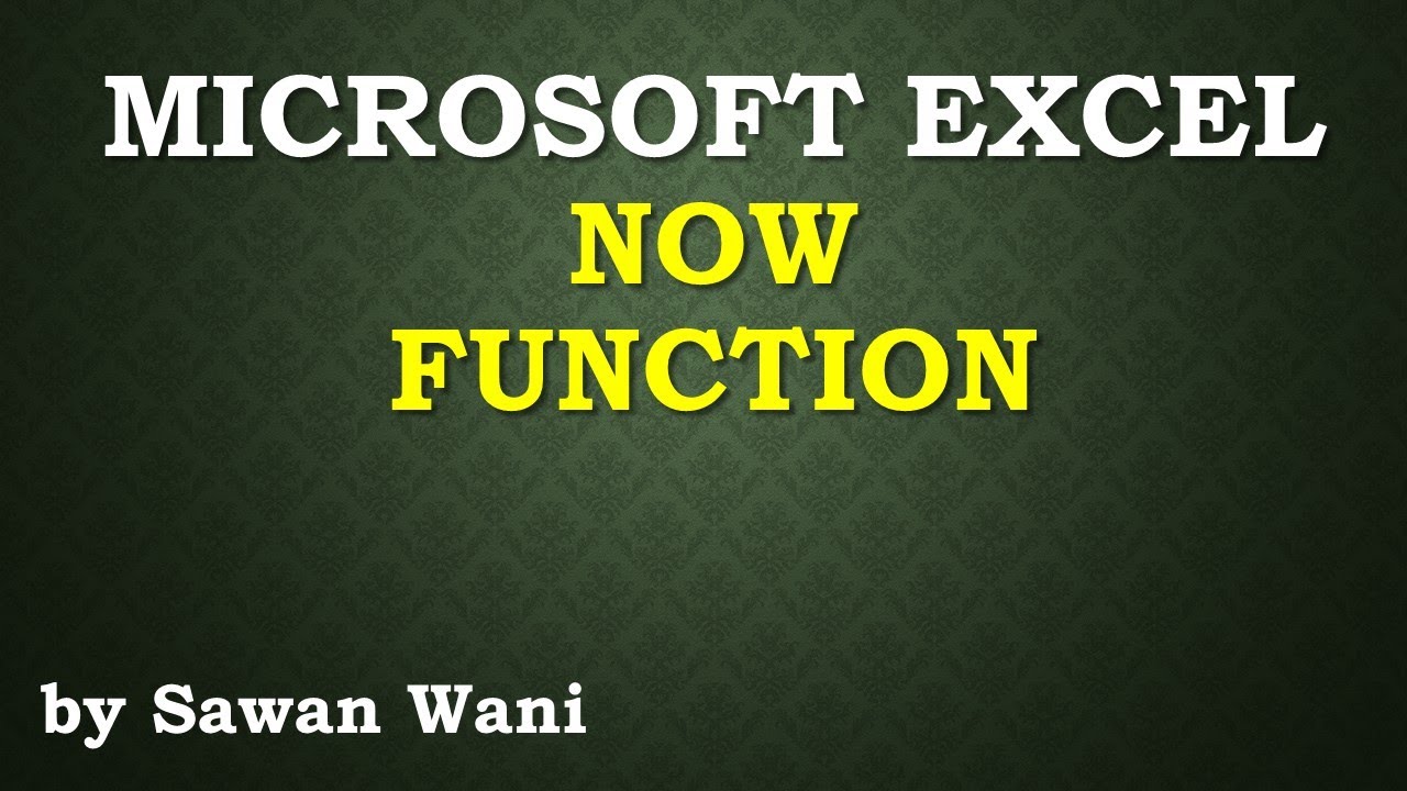 Microsoft Excel NOW Function YouTube microsoft-excel-now-function-youtube