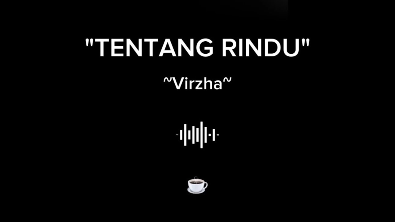"TENTANG RINDU" (Cover Virzha) - YouTube