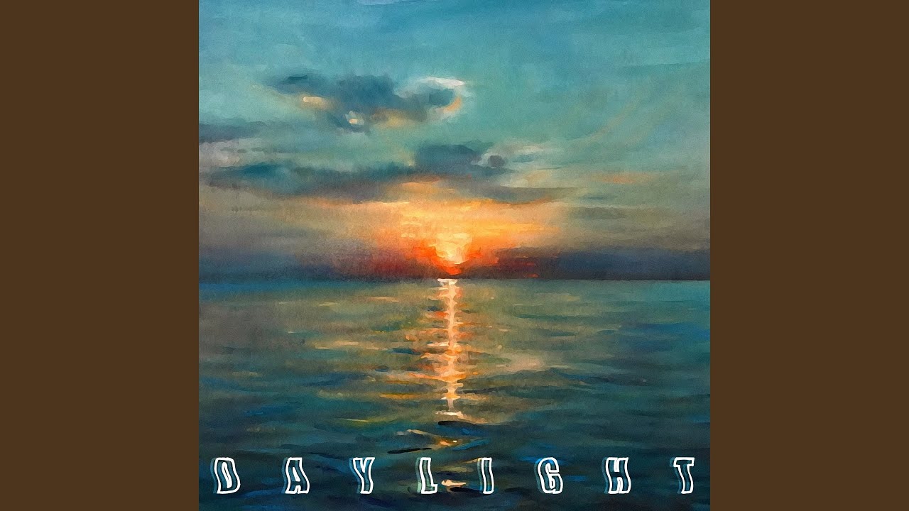 Daylight - YouTube Music