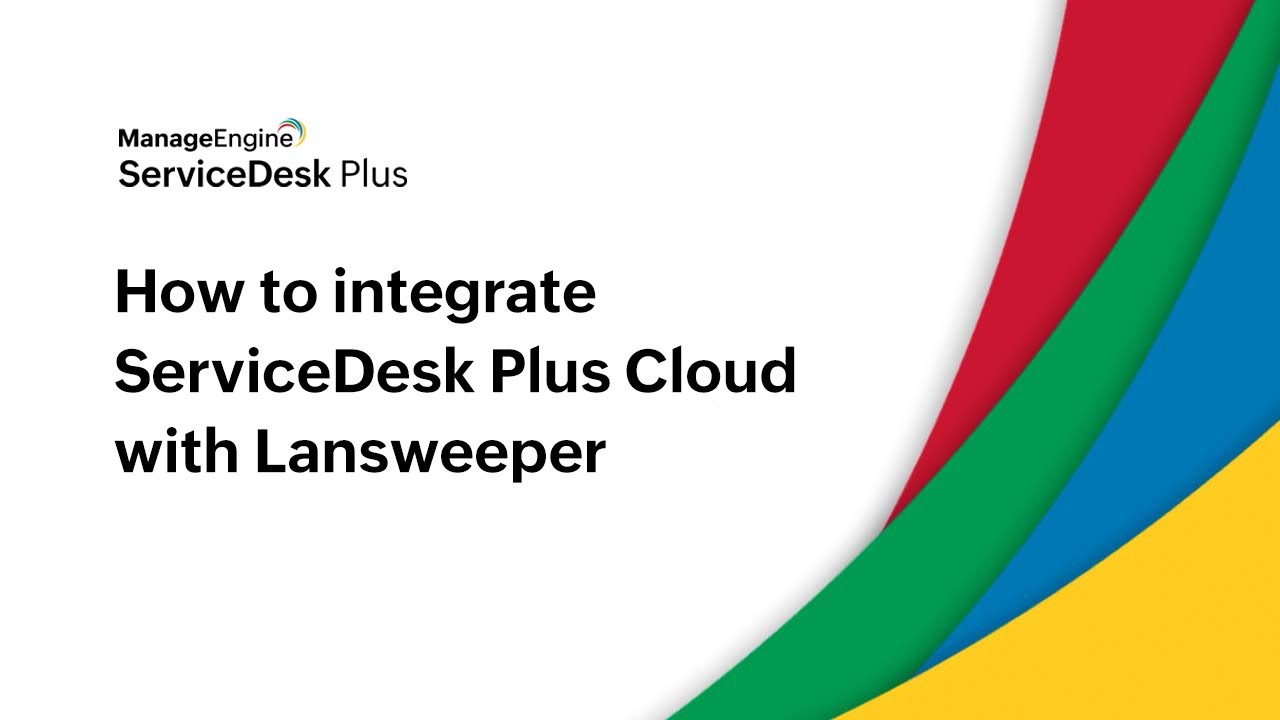 How to integrate ServiceDesk Plus Cloud with Lansweeper - YouTube