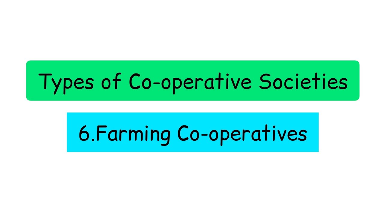 Types of Co-operative Societies||Farming Co-operatives||telugu ...