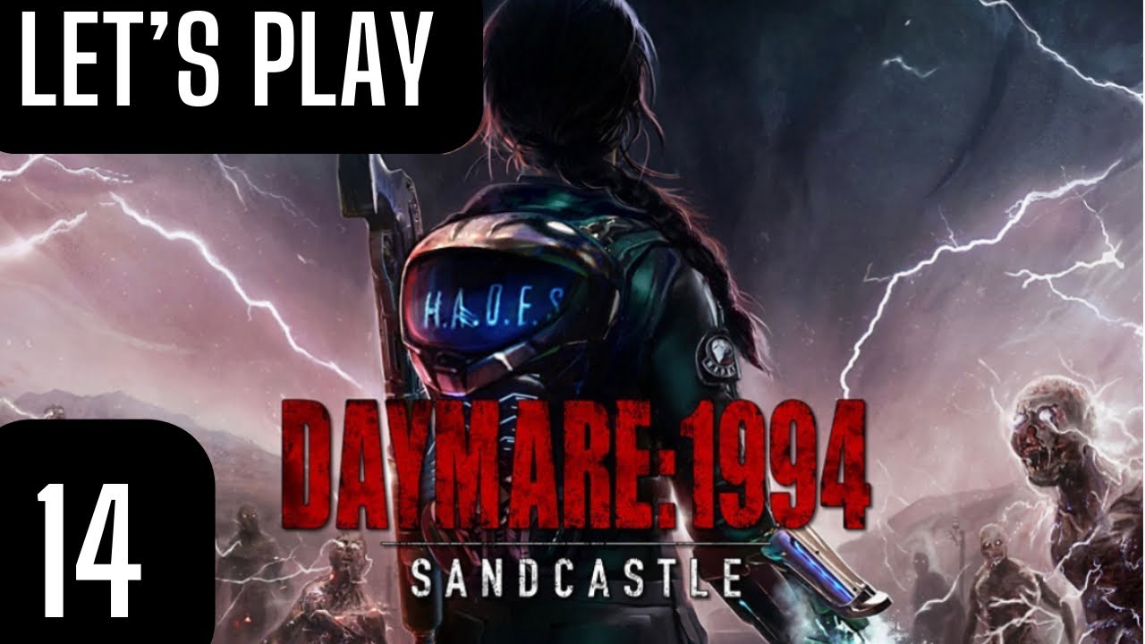 Let's Play | Daymare 1994: Sandcastle | Part 14 | The Monster Inside Us ...