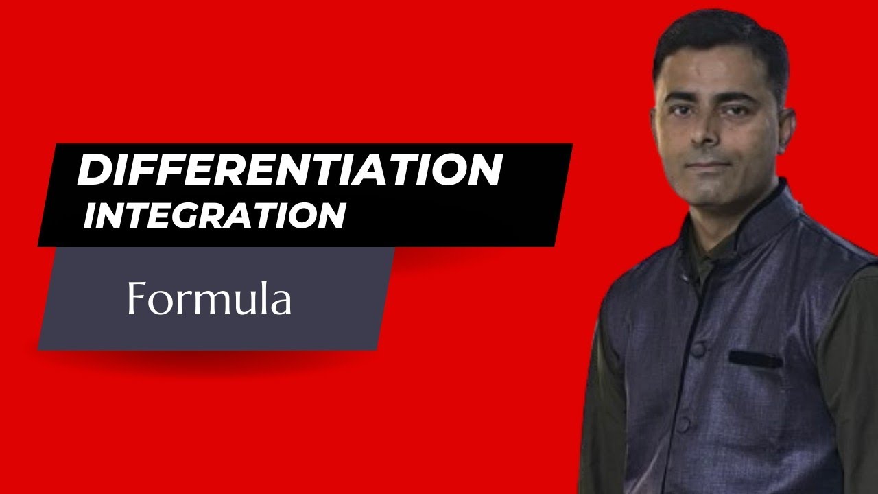 DIFFERENTIATION Vs INTEGRATION ¦¦ Formula - YouTube