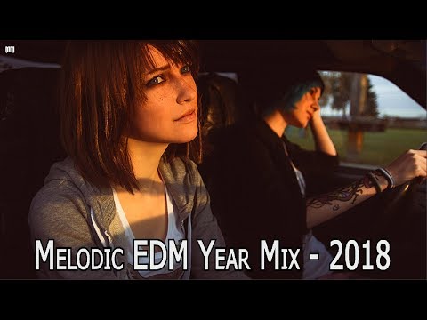 Best Melodic EDM Year Mix - 2018 | Melodic Dubstep | Future Bass | Wave ...