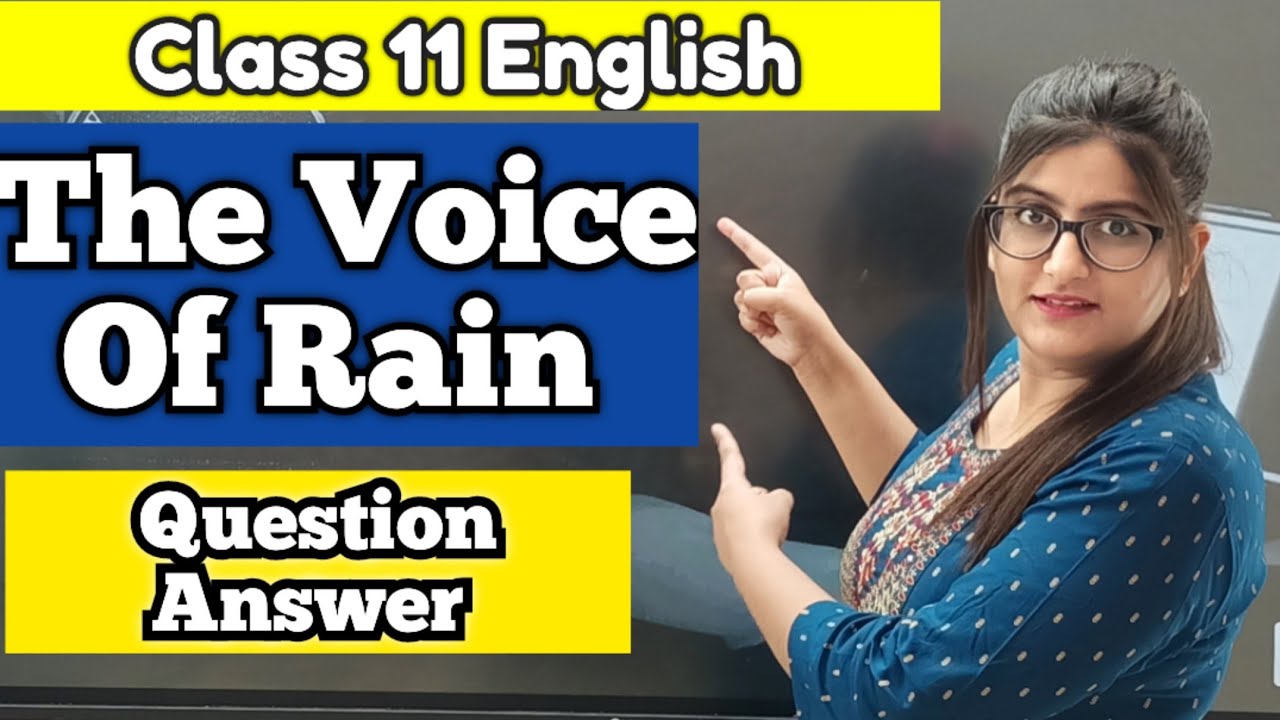 The Voice Of Rain Class 11 Question Answer - YouTube