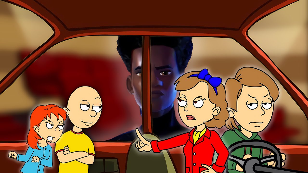 Caillou Misbehaves On The Way To See Spider-Man: Across The Spider ...