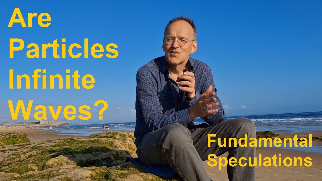 Are Particles Infinite Waves? (Fundamental Speculations) - YouTube