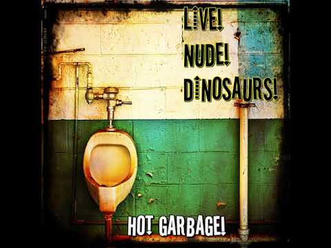 Live! Nude! Dinosaurs! - Hot garbage