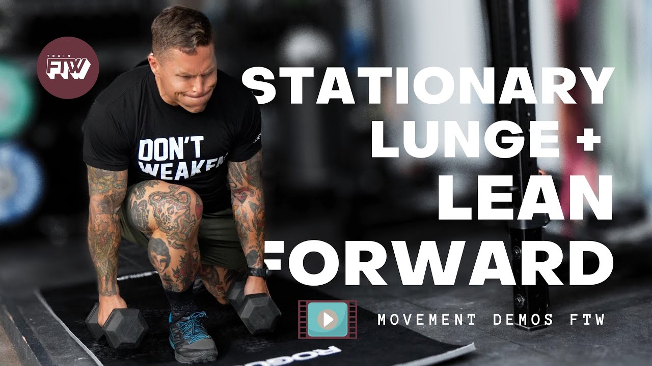 Stationary Lunge + Forward Lean - YouTube