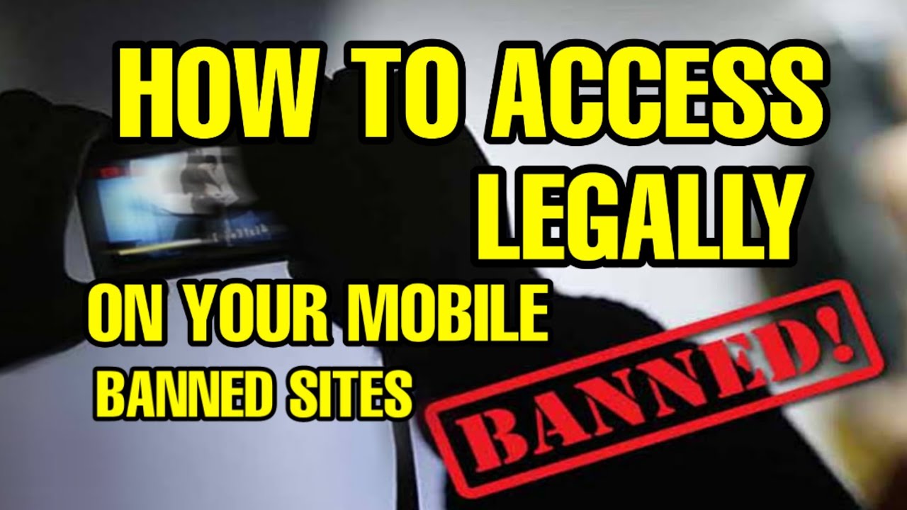 How To Access Banned Sites On Your Mobile || P*** Access || Blocked ...