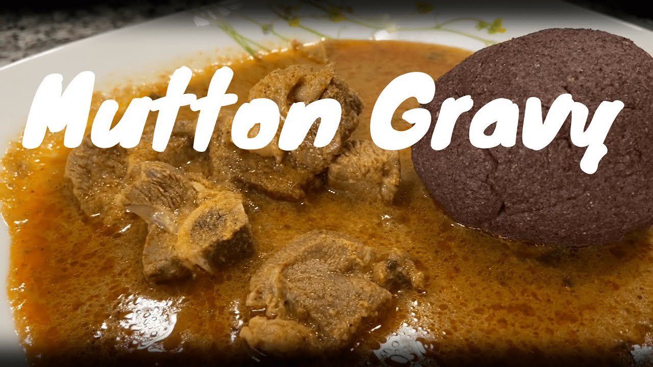 How to make Mutton Gravy | Mutton Masala gravy | Tasty Mutton curry ...