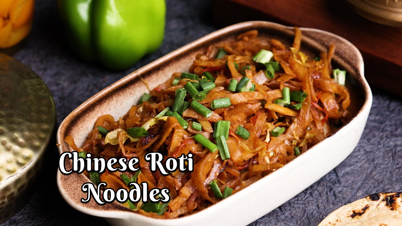 Chinese Roti Noodles Recipe | Recipe from leftover Rotis - YouTube