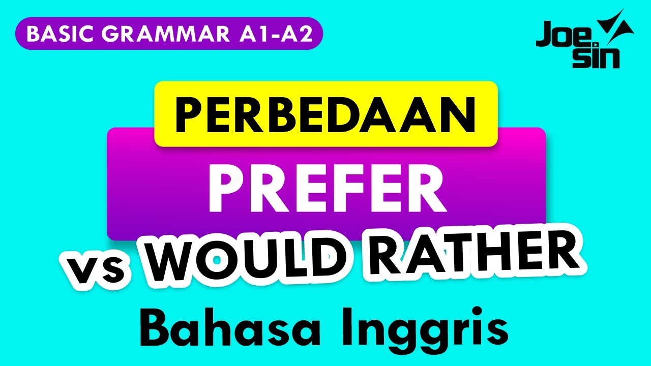 Belajar Bahasa Inggris Bedakan Prefer - Would Rather - Like Better ...