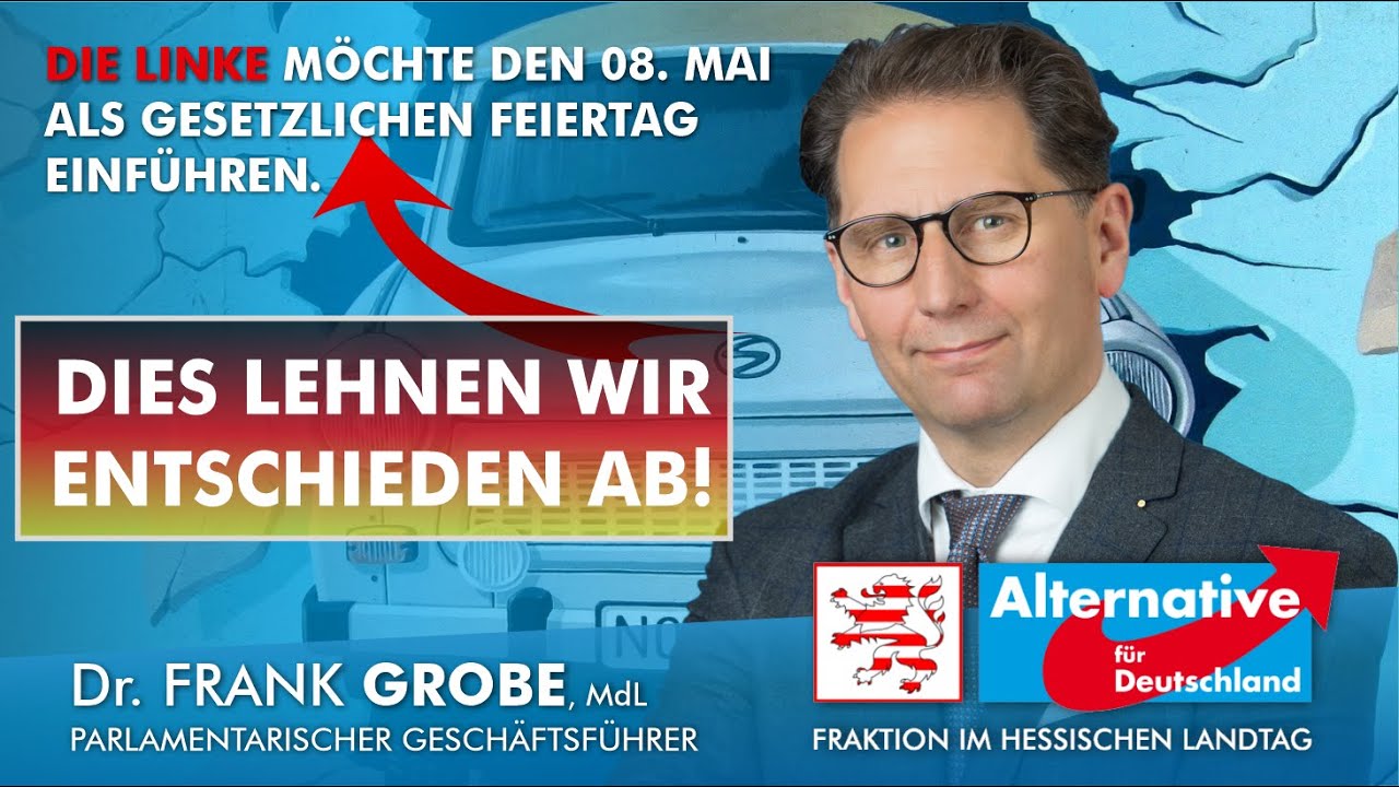 Dr. Frank Grobe (AfD): „Der Tag des Mauerfalls am 9. November 1989 ...