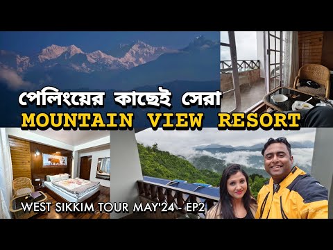Ghonday Village Resort | Kaluk | Mountain View Resort near Pelling ...
