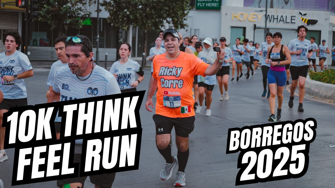 10K THINK FEEL RUN 2025 | BORREGOS 10K 2025 - YouTube