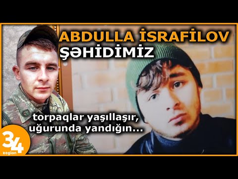 Şəhidimiz Abdulla İsrafilovun xatirəsinə - ŞEİR
