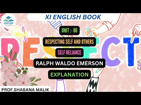 Unit-6 “Respecting Self And Others” by Ralph Waldo Emerson | Self ...