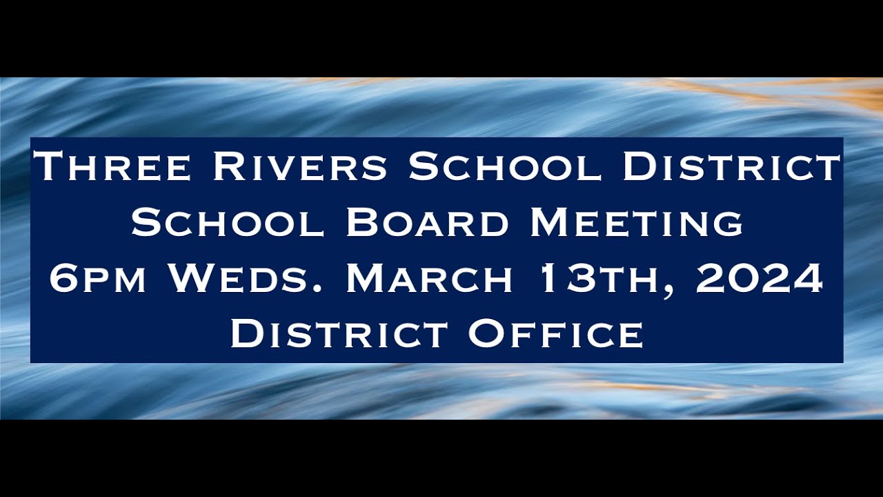 TRSD School Board Regular Session Meeting - Weds. March 13th, 2024 6pm ...