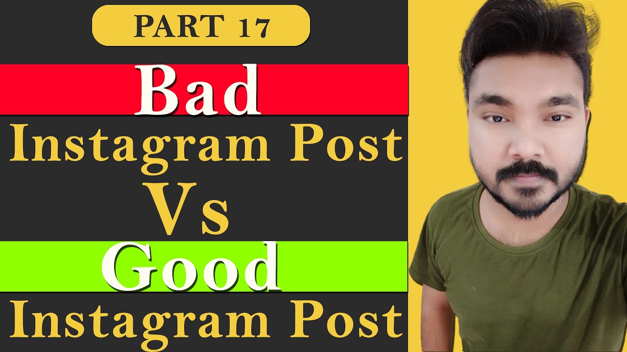 Part 17 Instagram Good Post Vs Instagram Bad Post || Increase Instagram ...