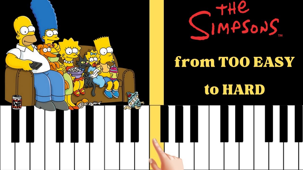 THE SIMPSONS THEME from TOO EASY to HARD - YouTube